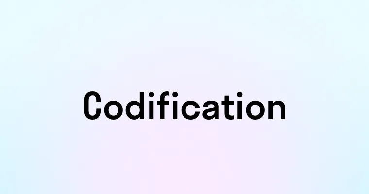 Codification — перевод, транскрипция, произношение и примеры