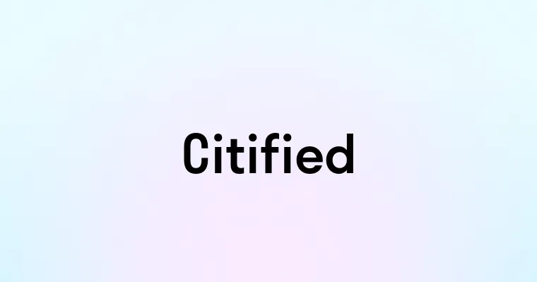 Citified — перевод, транскрипция, произношение и примеры