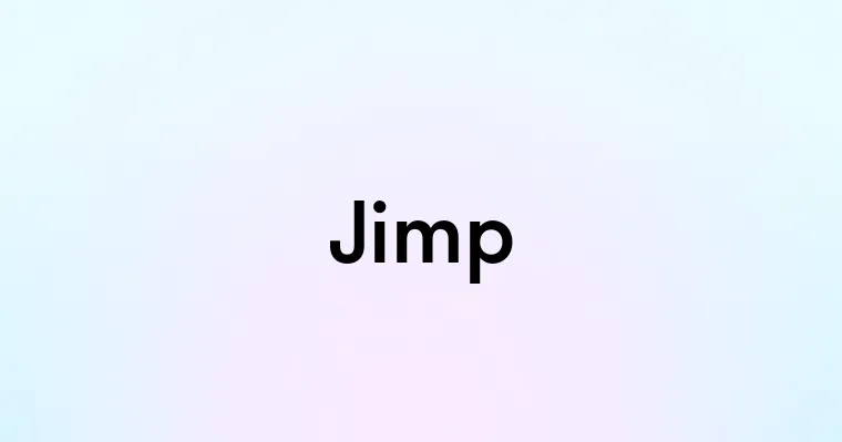 Jimp — перевод, транскрипция, произношение и примеры