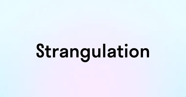 Strangulation — перевод, транскрипция, произношение и примеры