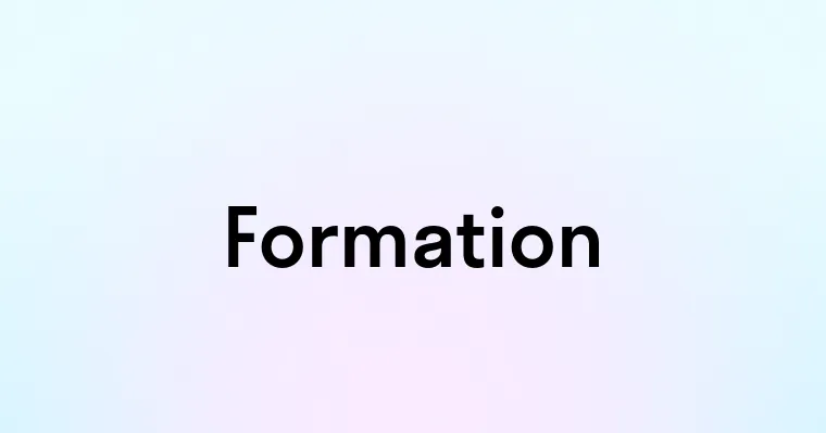 Formation — перевод, транскрипция, произношение и примеры