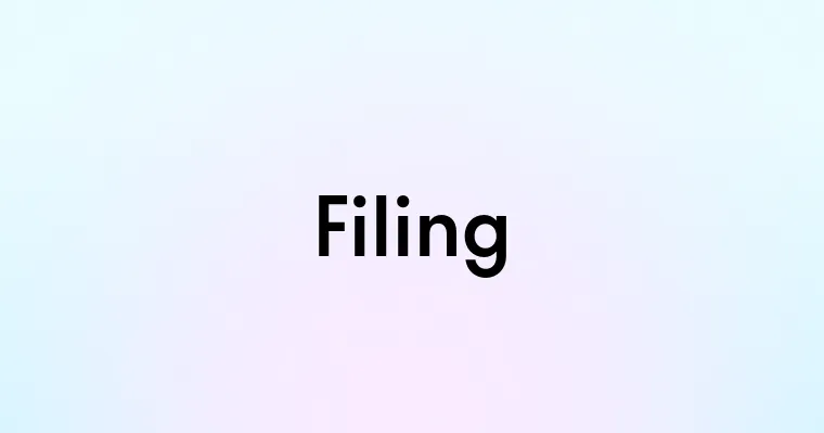 Filing — перевод, транскрипция, произношение и примеры