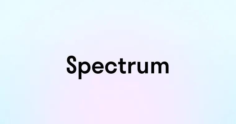 Spectrum — перевод, транскрипция, произношение и примеры