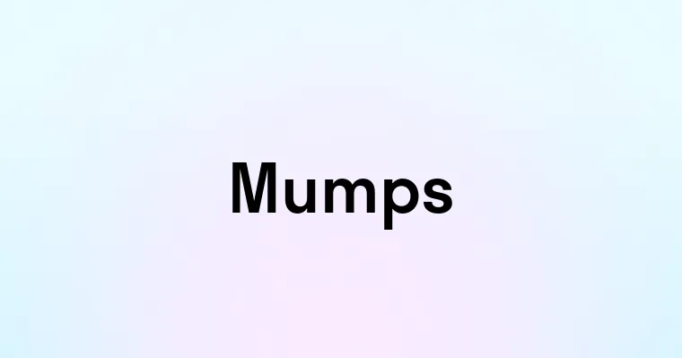 Mumps — перевод, транскрипция, произношение и примеры