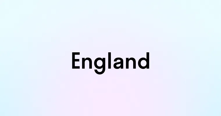 England — перевод, транскрипция, произношение и примеры