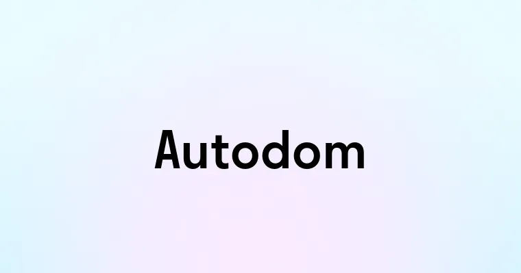 Autodom — перевод, транскрипция, произношение и примеры