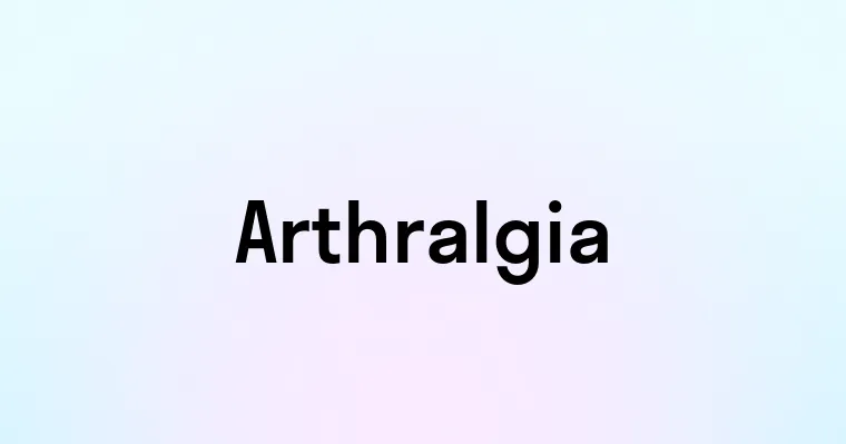 Arthralgia — перевод, транскрипция, произношение и примеры